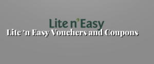 Lite 'n Easy Vouchers and Coupons - Extras