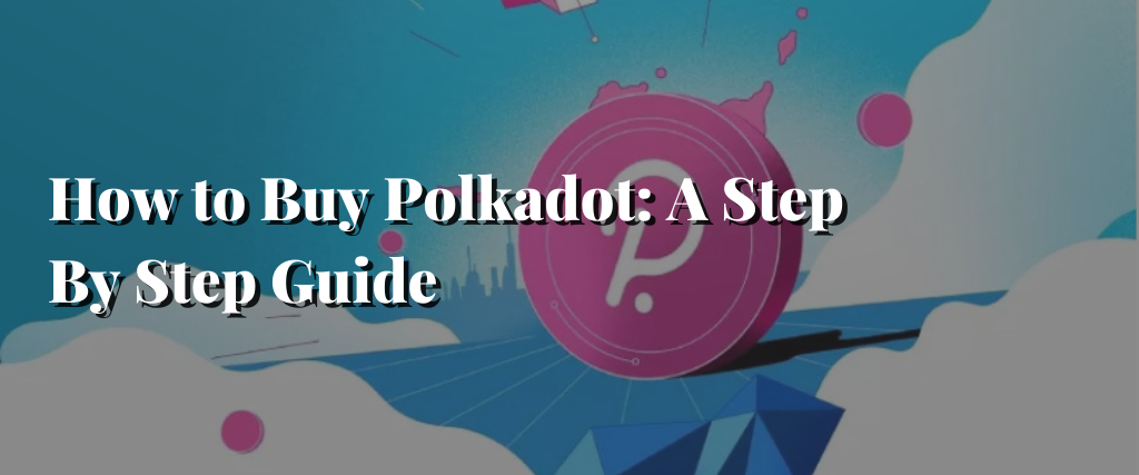 How To Buy Polkadot Coin Australia - Extras