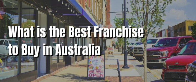 What is the Best Franchise to Buy in Australia - Extras